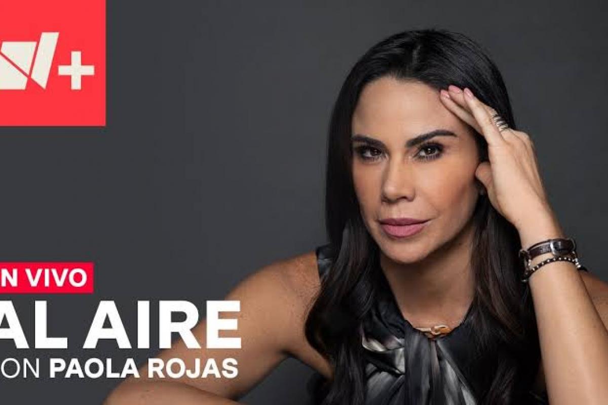 Paola Rojas dejará el noticiero “Al Aire” de Televisa | BI Noticias